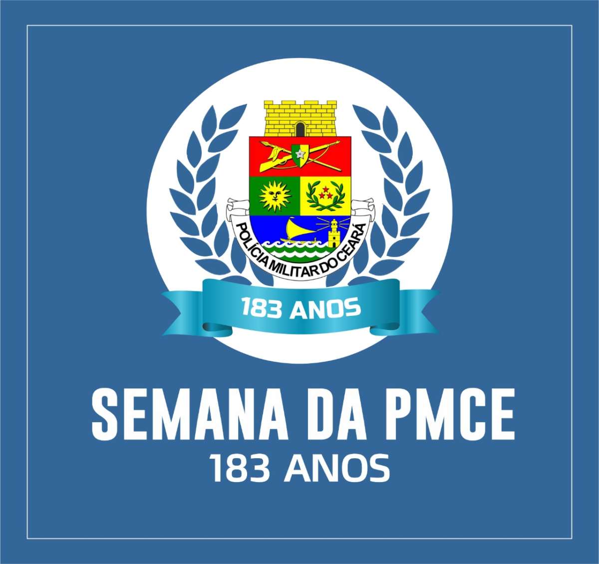 PMCE divulga programação alusiva ao Aniversário de 183 anos da ...